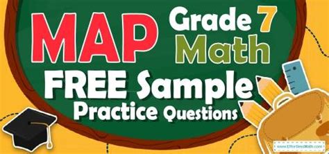Grade 7 Map Math Test Effortless Math We Help Students Learn To Love