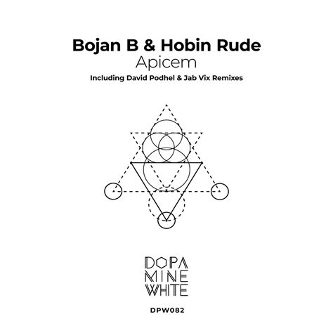 Bojan B And Hobin Rude Apicem [dopamine White] Progressive Astronaut
