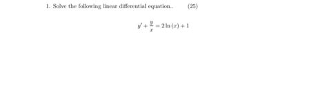 Solved Solve The Following Linear Differential Equation Chegg