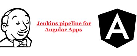 Jenkinsfile And Angular Applications Sumerge