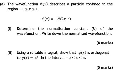 Solved The Wavefunction ψ X Describes A Particle Confined