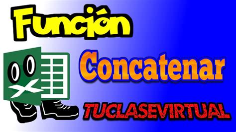 Función Concatenar en Excel YouTube