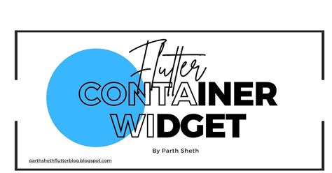 Understanding The Flutter Container Widget