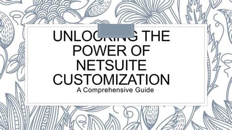 Netsuite Customization Ppt
