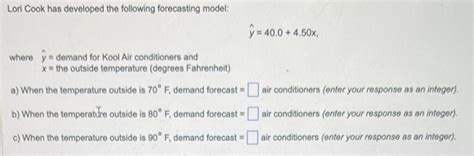 [solved] Lori Cook Has Developed The Following Forecasting