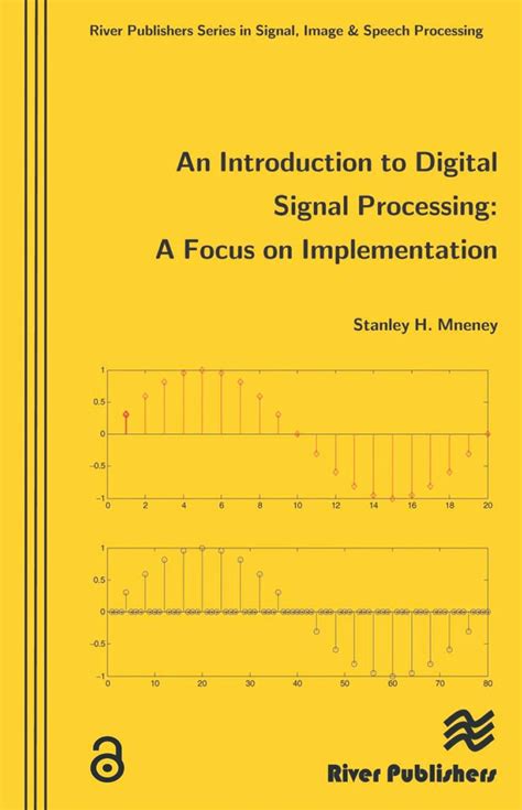 an introduction to digital signal processing a focus on implementation