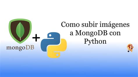 Como Subir Imágenes Y Videos A Mongodb Con Python Y Gridfs