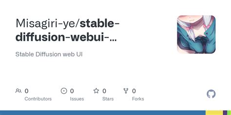 Github Misagiri Ye Stable Diffusion Webui Automatic Stable Diffusion Web Ui