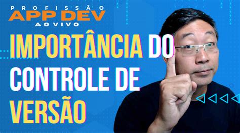 Live A Importância Do Controle De Versão Celso Kitamura
