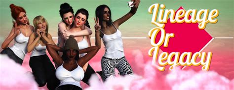 Lineage Or Legacy Ch 4 Act II V4 2 2 Official By Biting The Bullet Win Mac Android