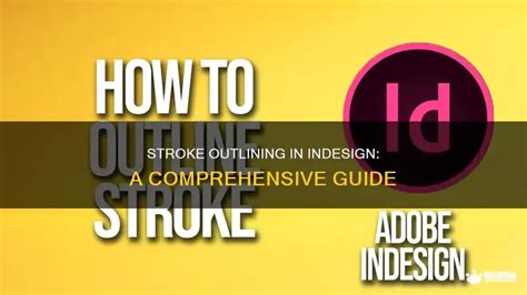 Stroke Outlining In Indesign A Comprehensive Guide Medshun