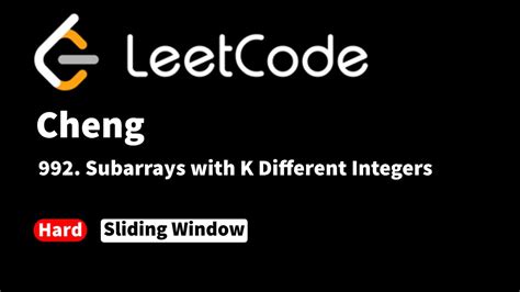 Leetcode 992 Subarrays With K Different Integers Youtube