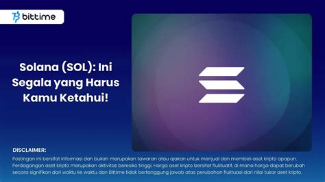 Solana Sol Ini Segala Yang Harus Kamu Ketahui