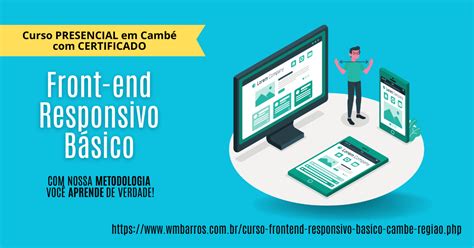 Curso Presencial de Front End Responsivo Básico em Cambé Pr WMBarros Treinamento em TI