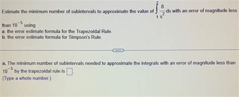 Solved Estimate The Minimum Number Of Subintervals To