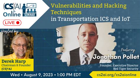 Vulnerabilities And Hacking Techniques In Transportation Ics And Iot Cs2ai