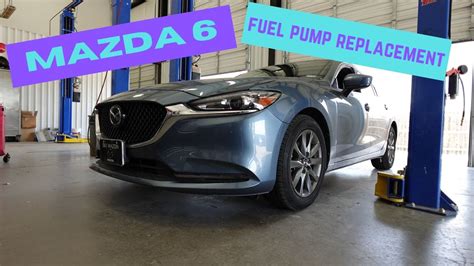 Mazda 6 Fuel Pump Replacement Youtube