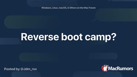 Reverse Boot Camp Macrumors Forums