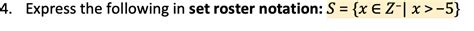 4 express the following in set roster notation