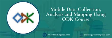 Mobile Data Collection Analysis And Mapping Using Odk Course In Cape