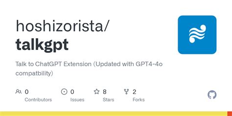 GitHub Hoshizorista Talkgpt Talk To ChatGPT Extension Updated With GPT O Compatbility