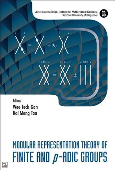 Modular Representation Theory Of Finite And P Adic Groups 9789814651806