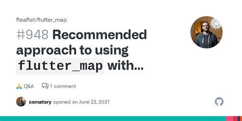 Recommended Approach To Using Flutter Map With Bloc Architecture Fleaflet Flutter Map