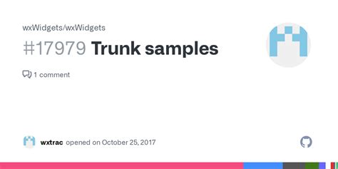trunk samples · issue 17979 · wxwidgets wxwidgets · github