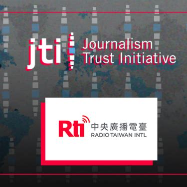 Radio Taiwan International Becomes First Jti Certified News Outlet For