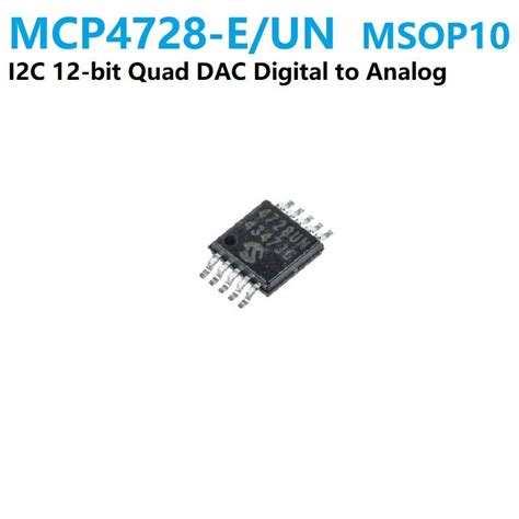 Mcp4728 12 Bit Quad Output Dac With Internal Eeprom And I2c Interface Msop10 Uge Electronics Egypt