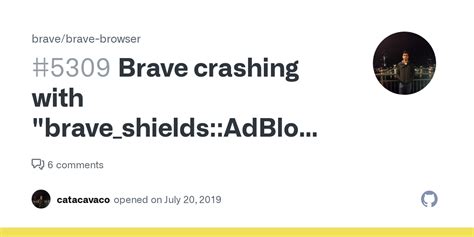 Brave Crashing With Braveshieldsadblockbaseserviceondatfiledataready When Continue