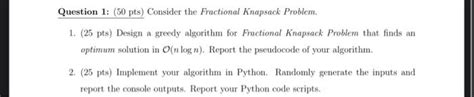 Solved Question 1 50 Pts Consider The Fractional Knapsack