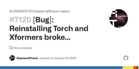 [bug] reinstalling torch and xformers broke everything · issue 7120