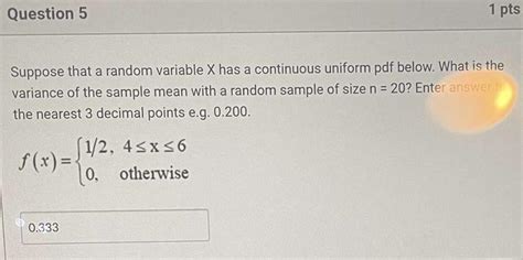 Solved Question Pts Suppose That A Random Variable X Has Chegg
