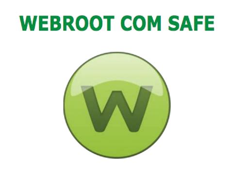 Ppt Webroot Safe Powerpoint Presentation Free Download Id 7991725