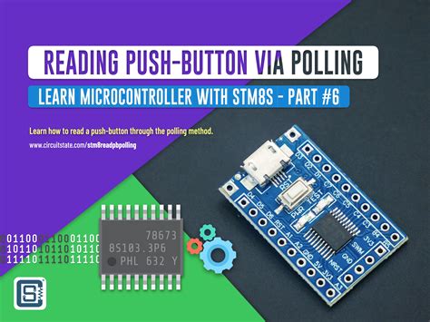 Reading Push Buttons Through Polling Learn Microcontroller With Stm8s