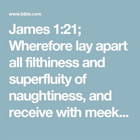 James 121 Wherefore Lay Apart All Filthiness And Superfluity Of