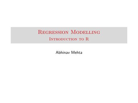 Regression Modeling And R Intro