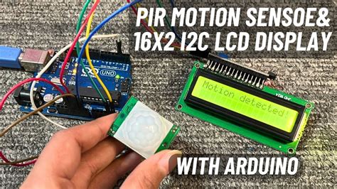 Pir Motion Sensor And16x2 I2c Lcd Display With Arduino English Subtitle Youtube
