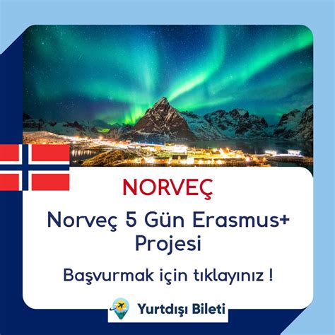 Norveç 5 Gün Erasmus Projesi Yurtdışı Bileti