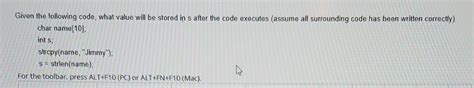 Solved Given The Following Code What Value Will Be Stored