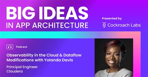 Observability In The Cloud And Dataflow Modifications With Yolanda Davis