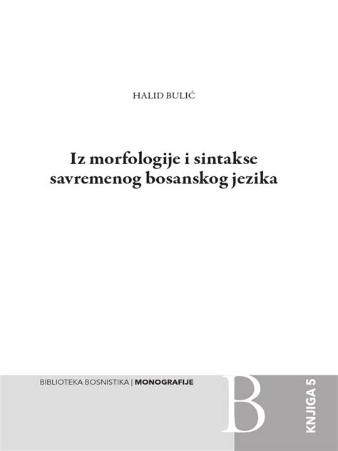 Iz Morfologije I Sintakse Savremenog Bosanskog Jezika | PDF