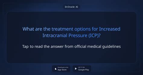 What Are The Treatment Options For Increased Intracranial Pressure Icp