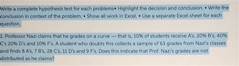 Solved Write A Complete Hypothesis Test For Each Problems Chegg Com