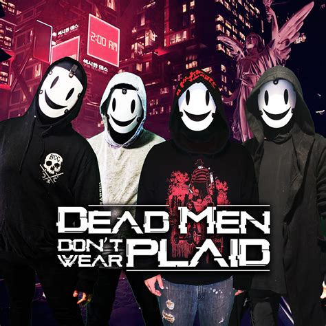 Dead Men Dont Wear Plaid