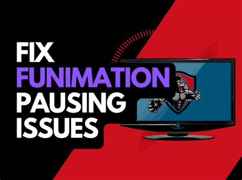 funimation keeps pausing try this fix the tech gorilla