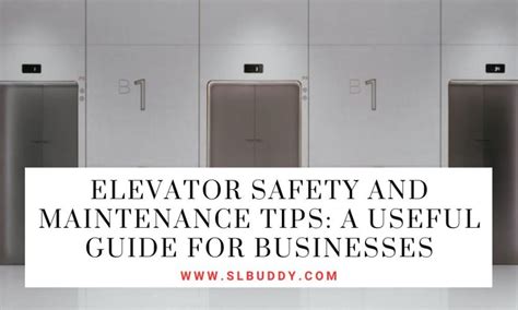 Elevator Safety And Maintenance Tips Guide For Businesses