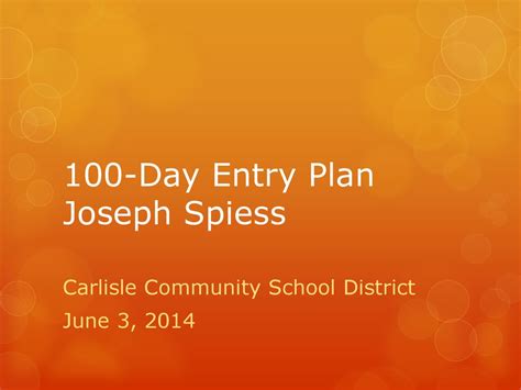 100 Day Entry Plan Joseph Spiess Ppt Download