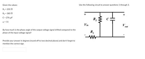 Solved Given The Values Use The Following Circuit To Answer Chegg